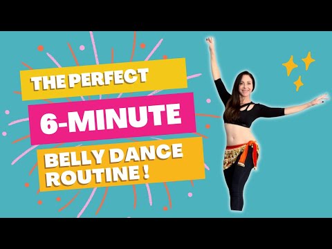The PERFECT 6-Minute Belly Dance Routine! (MUST Watch)