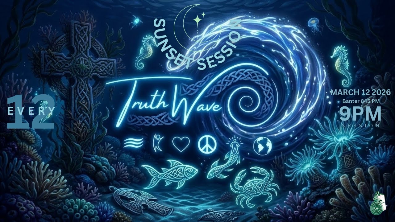 TruthWave : SunSET Energy SESSION - March 12 2026 - YouTube