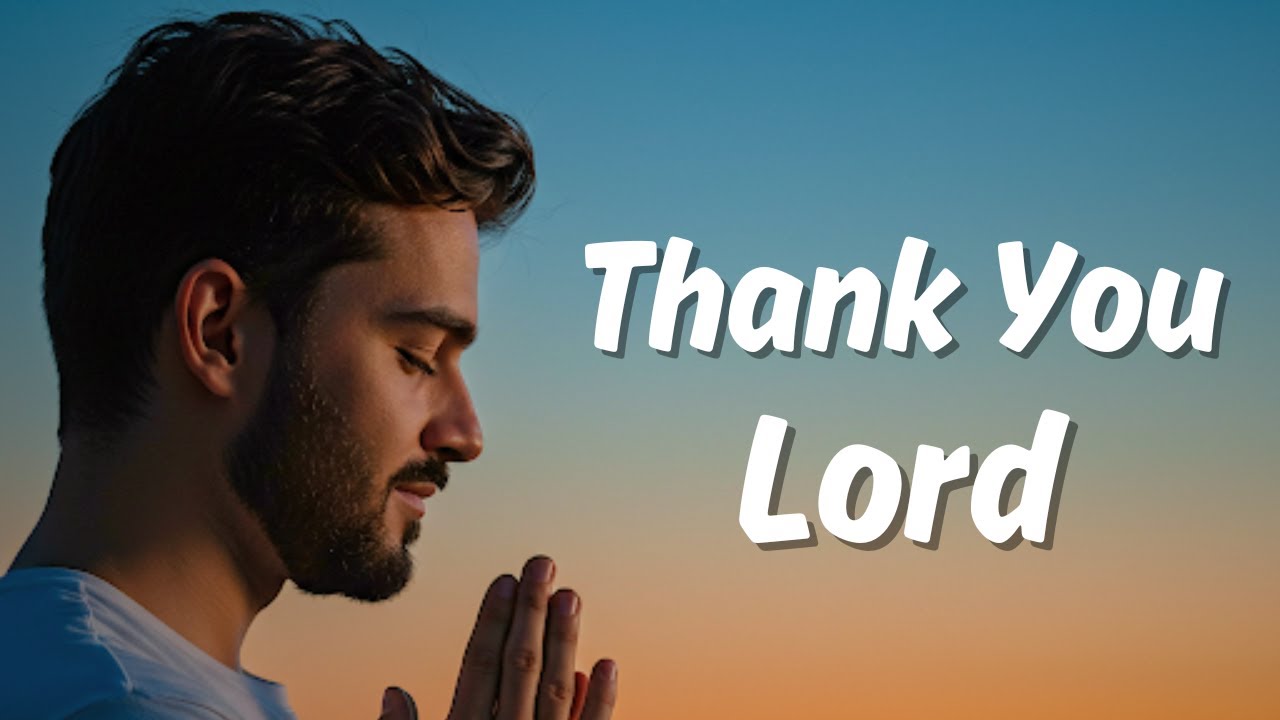 A Thanksgiving Prayer of Gratitude | A Prayer to Thank God for ...