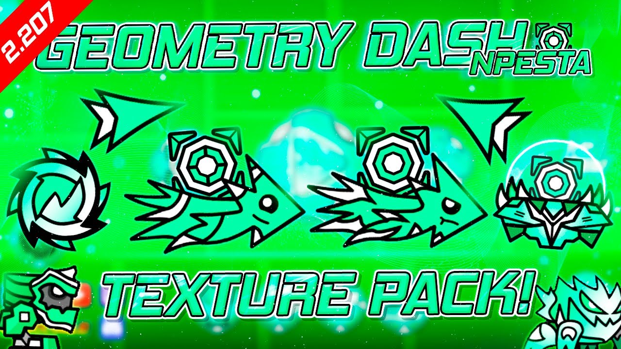 GEOMETRY DASH 2.207 NPESTA TEXTURE PACK NEW ICONS! | OFFICIAL (Medium ...