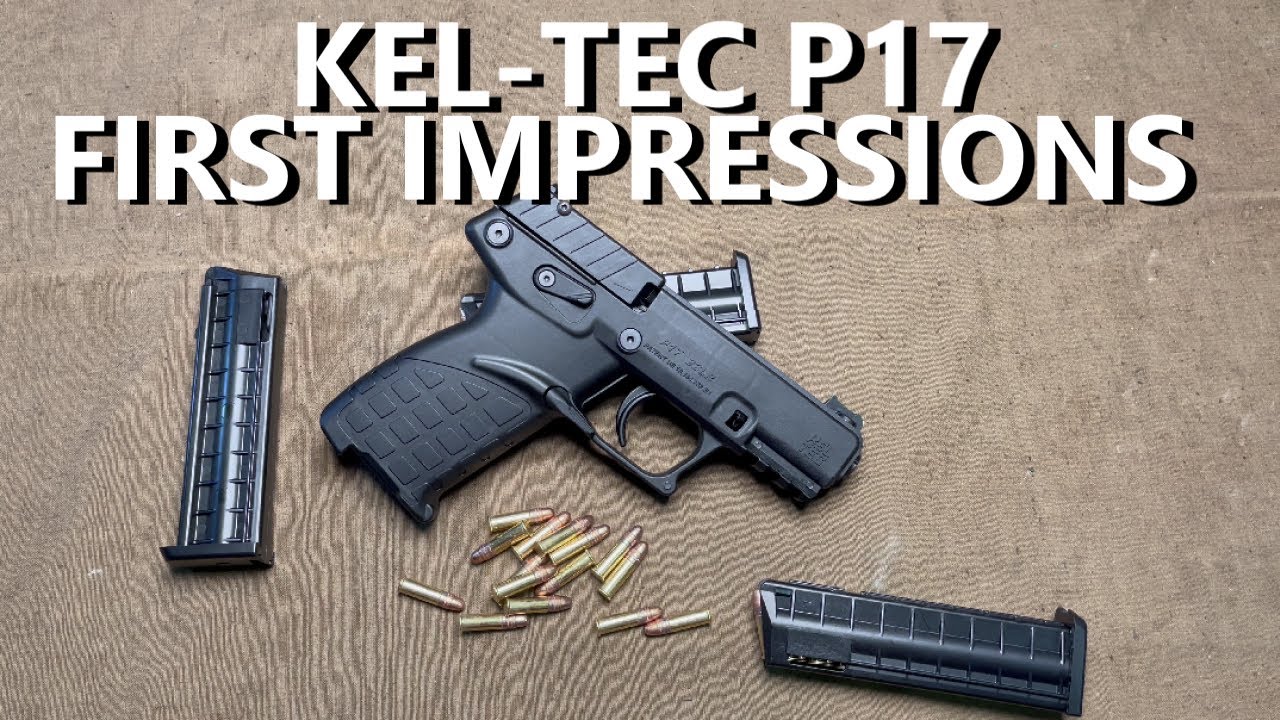 Kel-Tec P17 First Impressions - YouTube