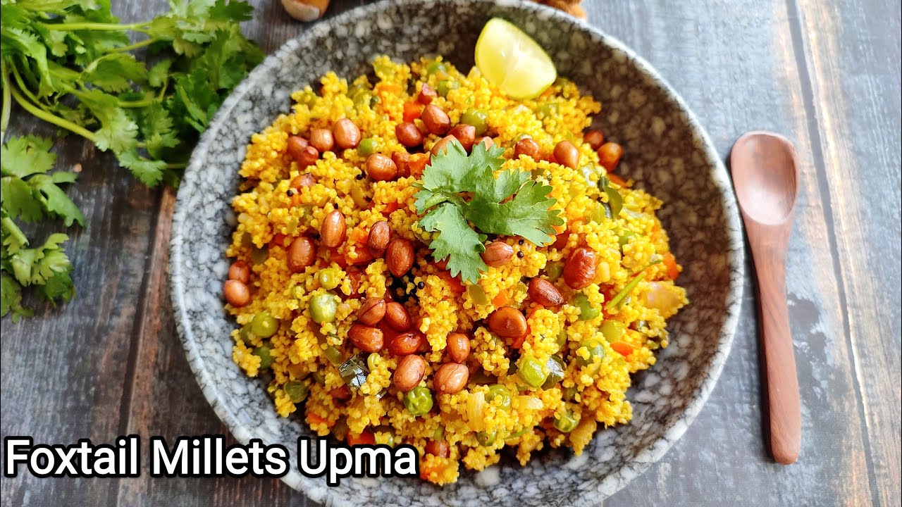 Healthy Foxtail Millets Upma | Foxtail Millets Upma | Millets Recipe ...