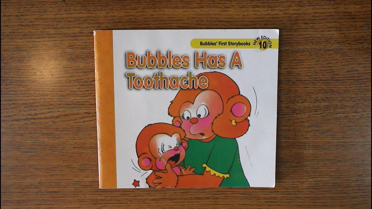 Bubbles has a Toothache | First Storybooks for Children to Learn Good ...