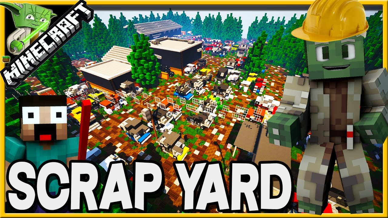 MINECRAFT SCRAP YARD !!! w/ Keralis - YouTube