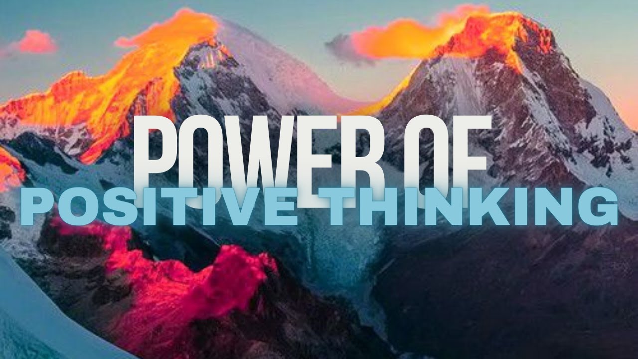 The Power of Positive Thinking: How to Reframe Your Mindset for Success ...