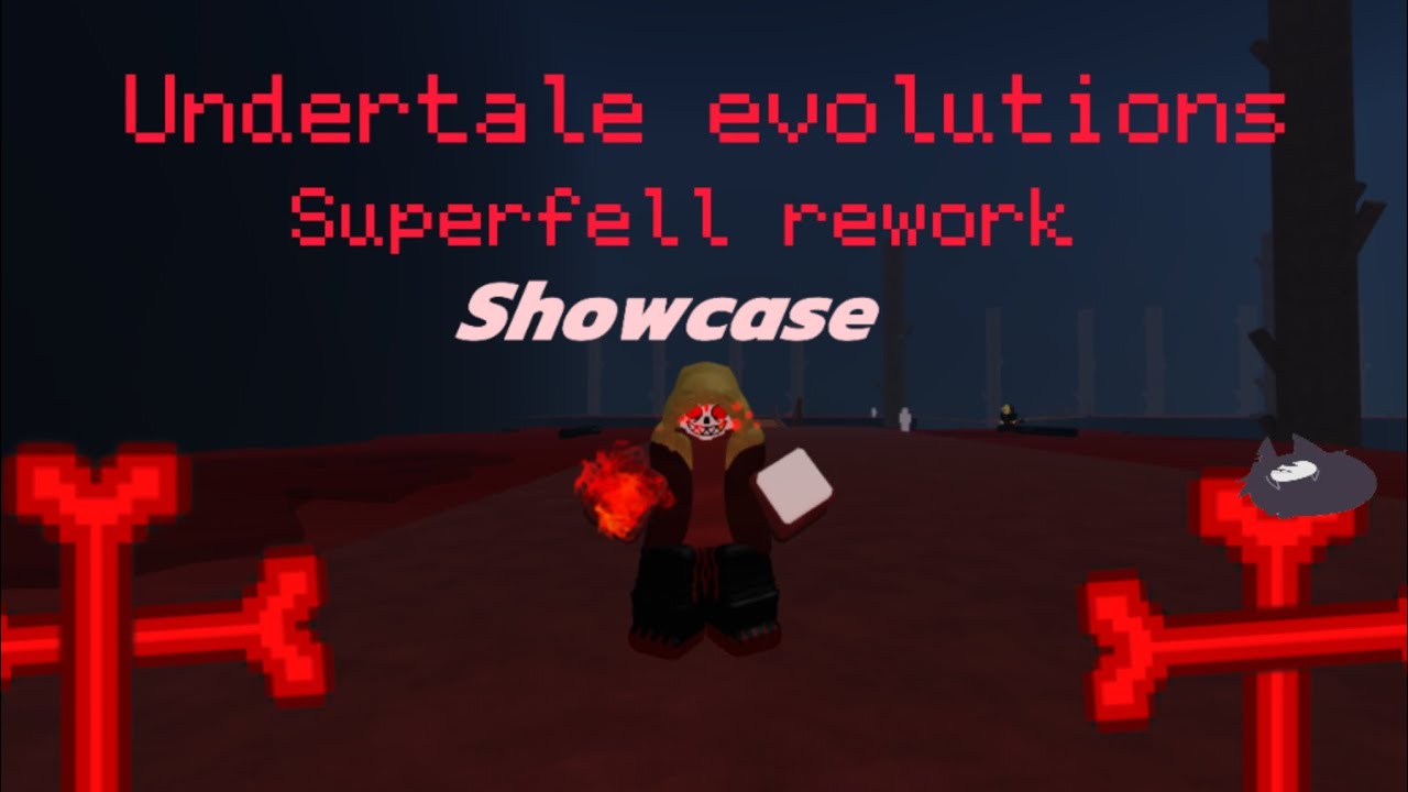 Undertale evolutions : superfell rework showcase - YouTube