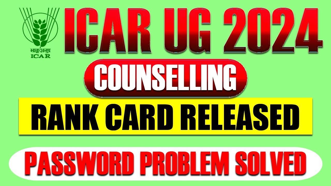 ICAR UG 2024 RANK CARD RELEASED | HOW TO DOWNLOAD | LOGIN AND PASSWORD ...