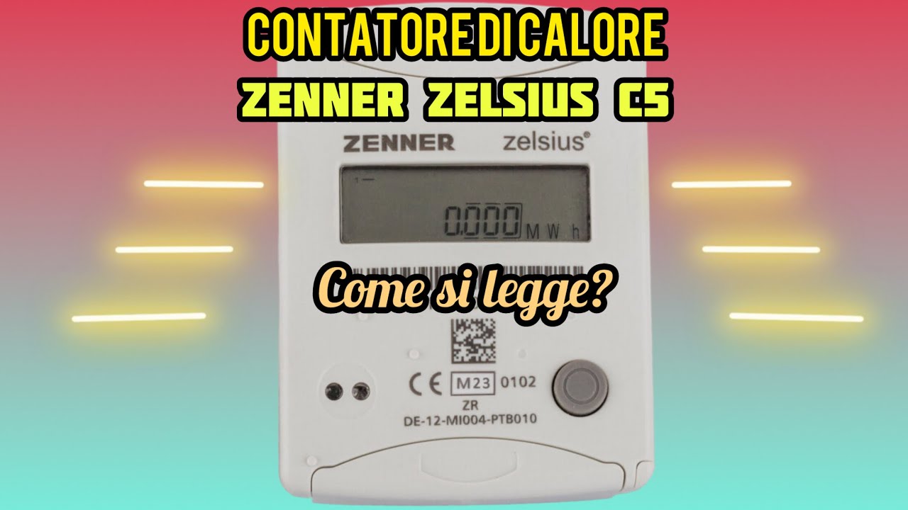 COME LEGGERE UN CONTATORE DI CALORE ZENNER ZELSIUS C5 - riscaldamento ...