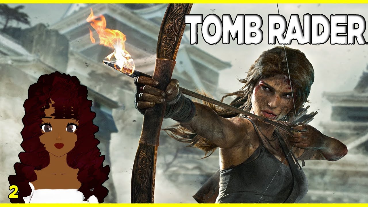 [Tomb Raider] Lara's Wild Adventure | First Playthrough Continued ...