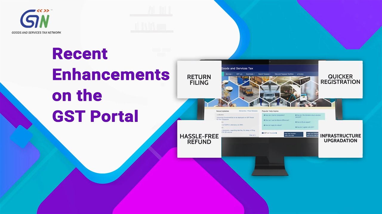 Recent enhancements on GST portal to simplify and improve the return ...