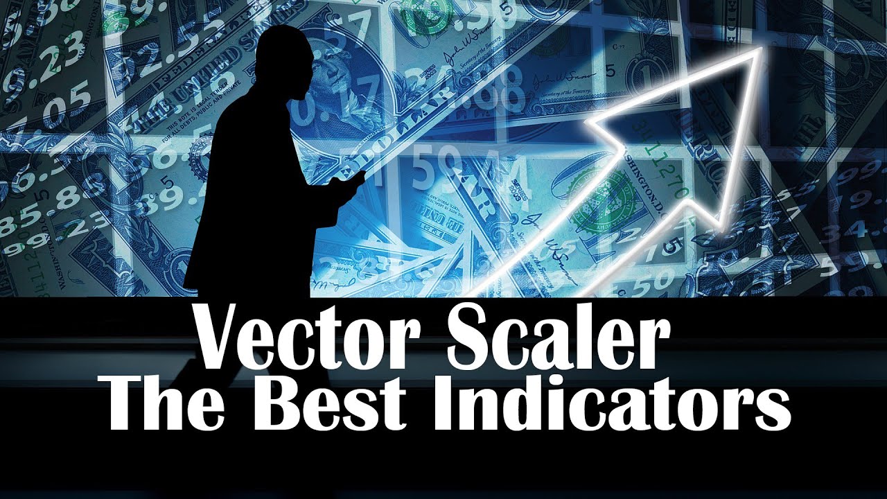 Indicators for Trading | Vector Scaler Indicator Indicator - YouTube