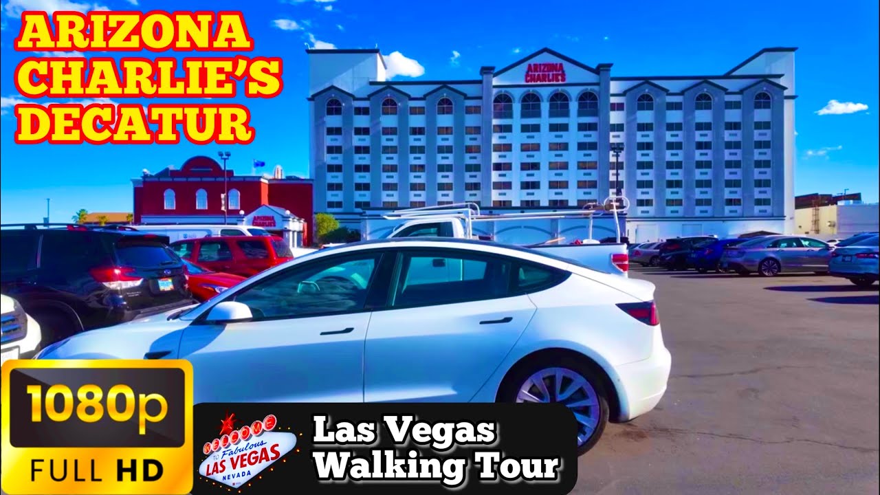Las Vegas Walking Tour | {HD} Arizona Charlie’s Decatur Las Vegas Hotel ...