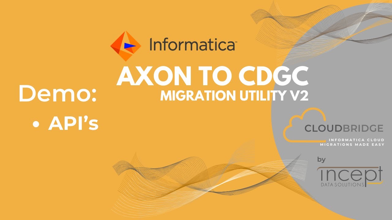 CloudBridge AXON-2-CDGC v2 API's Migration Demo - YouTube