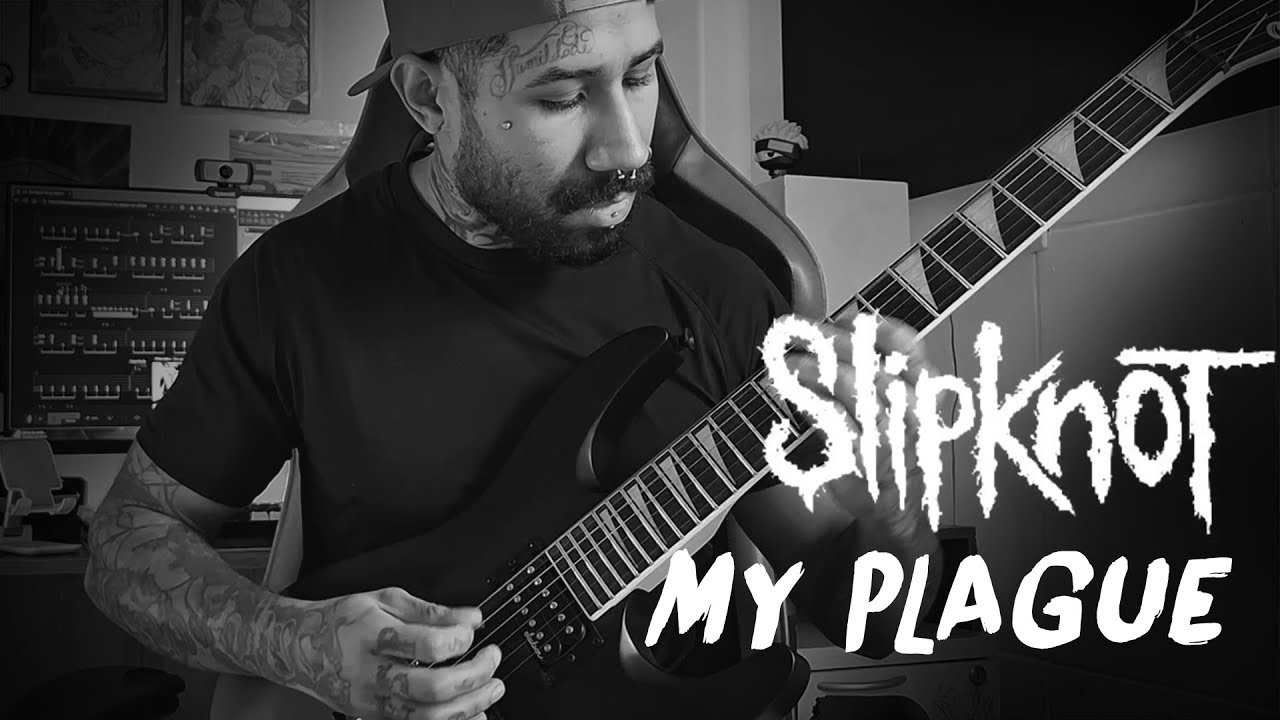 Slipknot - My plague (guitar cover) - YouTube