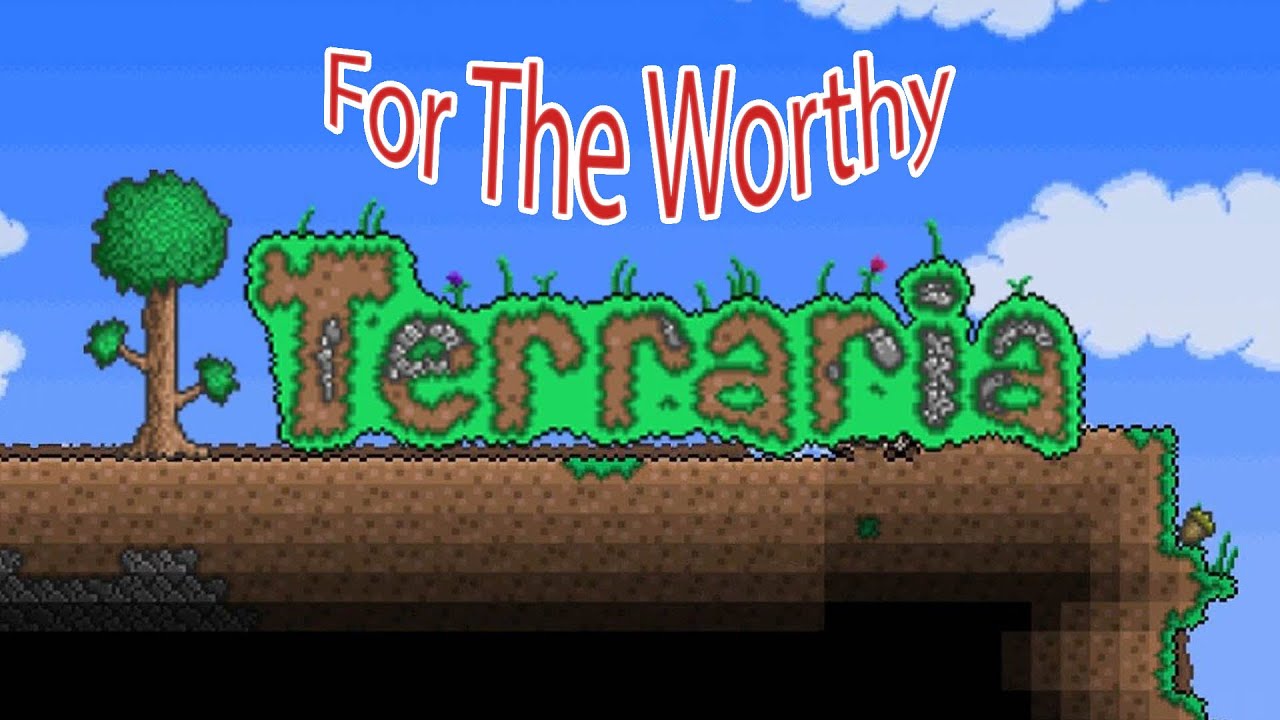 Terraria ForTheWorthy for the first time - YouTube