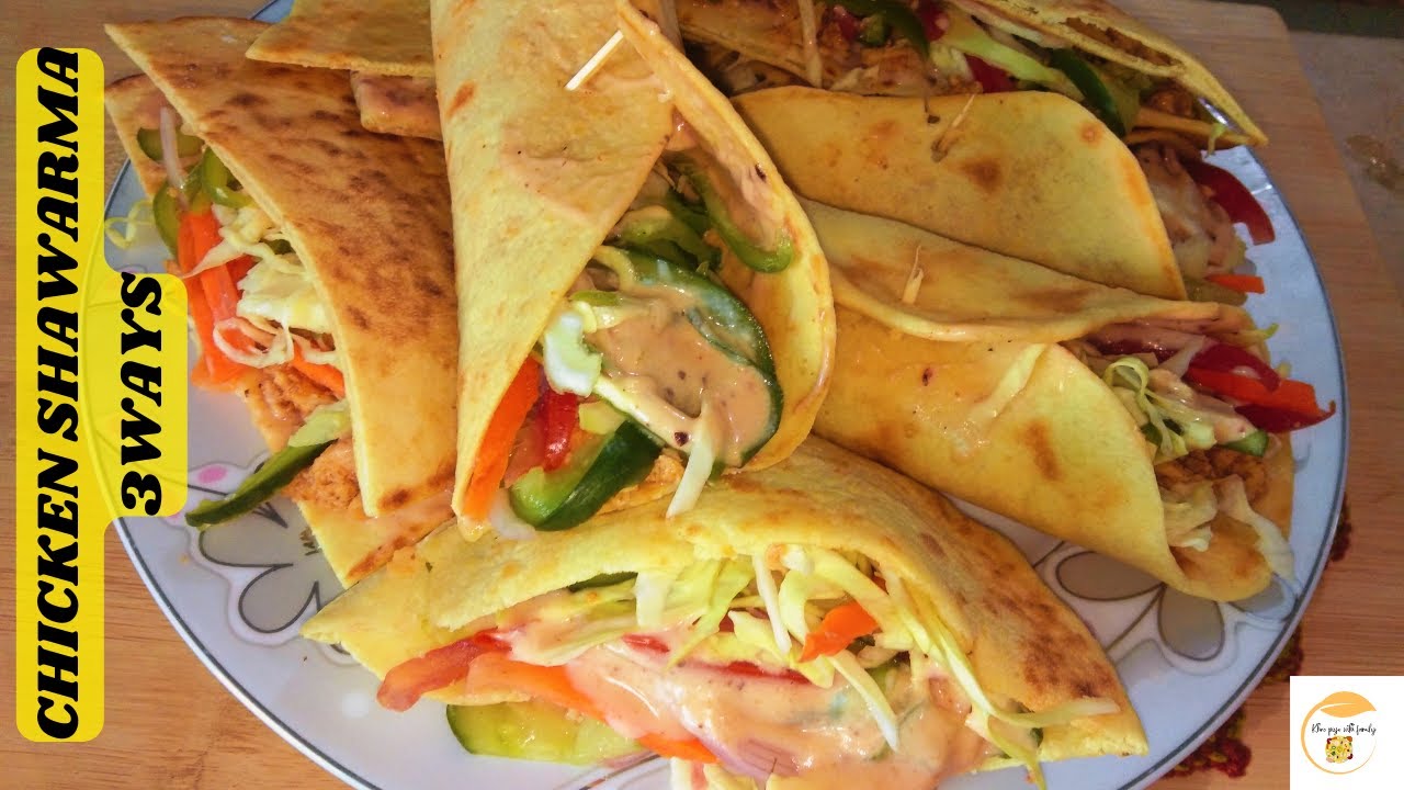 3 ways chicken shawarma recipe pakistani|pita bread|shawarma sauce ...
