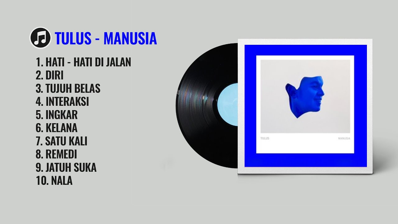 Tulus - Manusia (Full Album) HD 2022 - YouTube