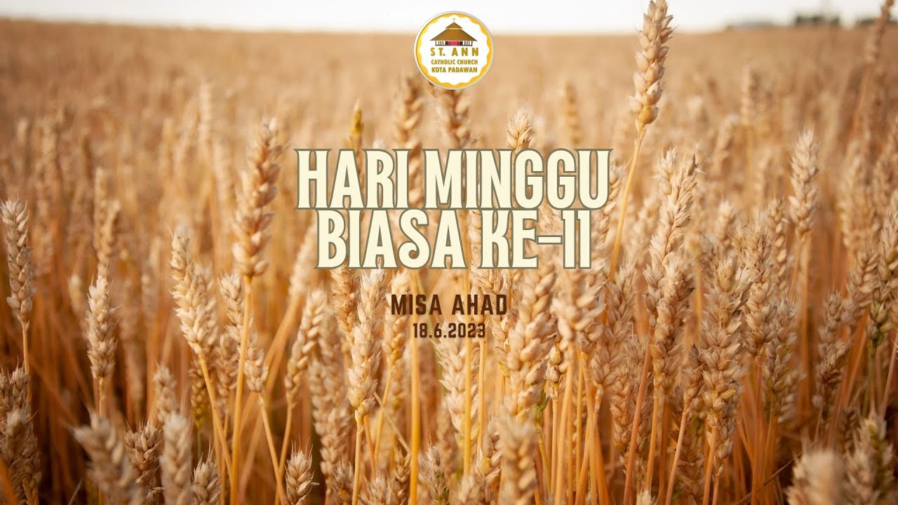 Misa Ahad | Hari Minggu Biasa Ke-11, 2023 - YouTube