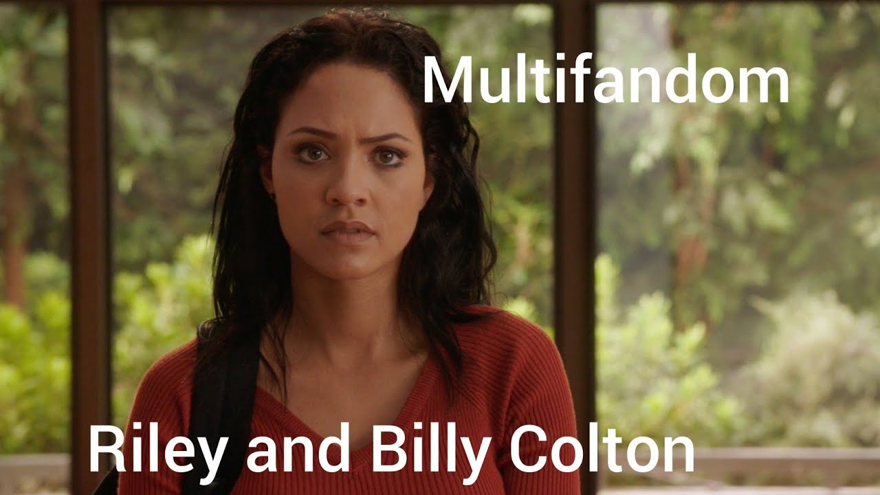 Multifandom (Séparation Riley and Billy Colton) - YouTube