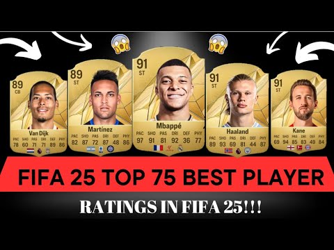 FIFA 25 | TOP 75 BEST PLAYER RATINGS (EA FC 25)! 😱🔥 ft. Mbappe, Ronaldo ...