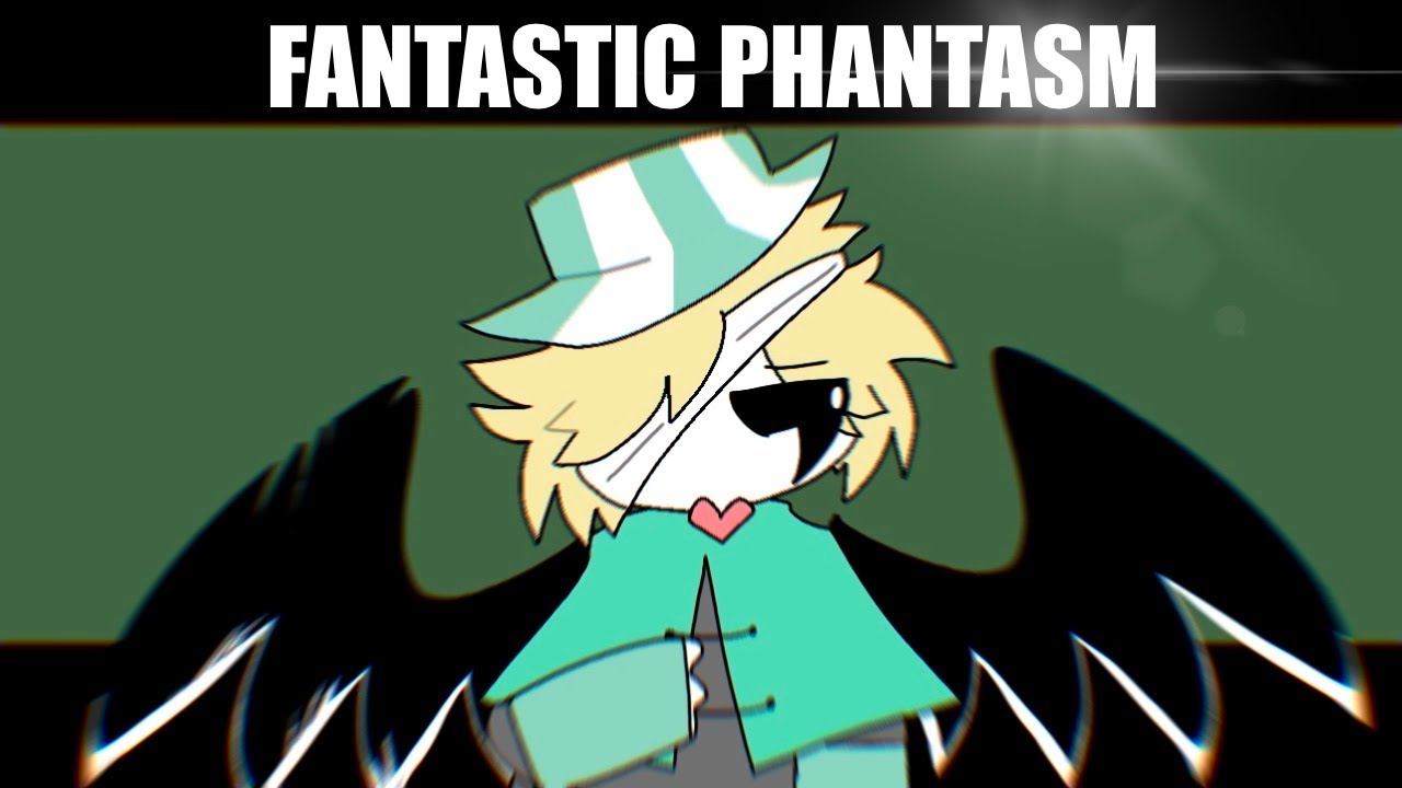 Fantastic Phantasm//animation meme - YouTube