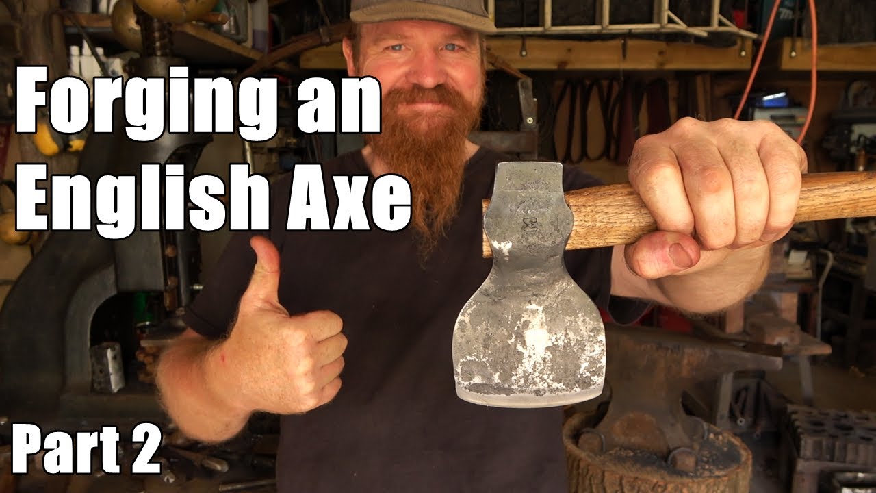 Blacksmithing - Forging a Kent Pattern English Axe Part 2 of 2 - YouTube