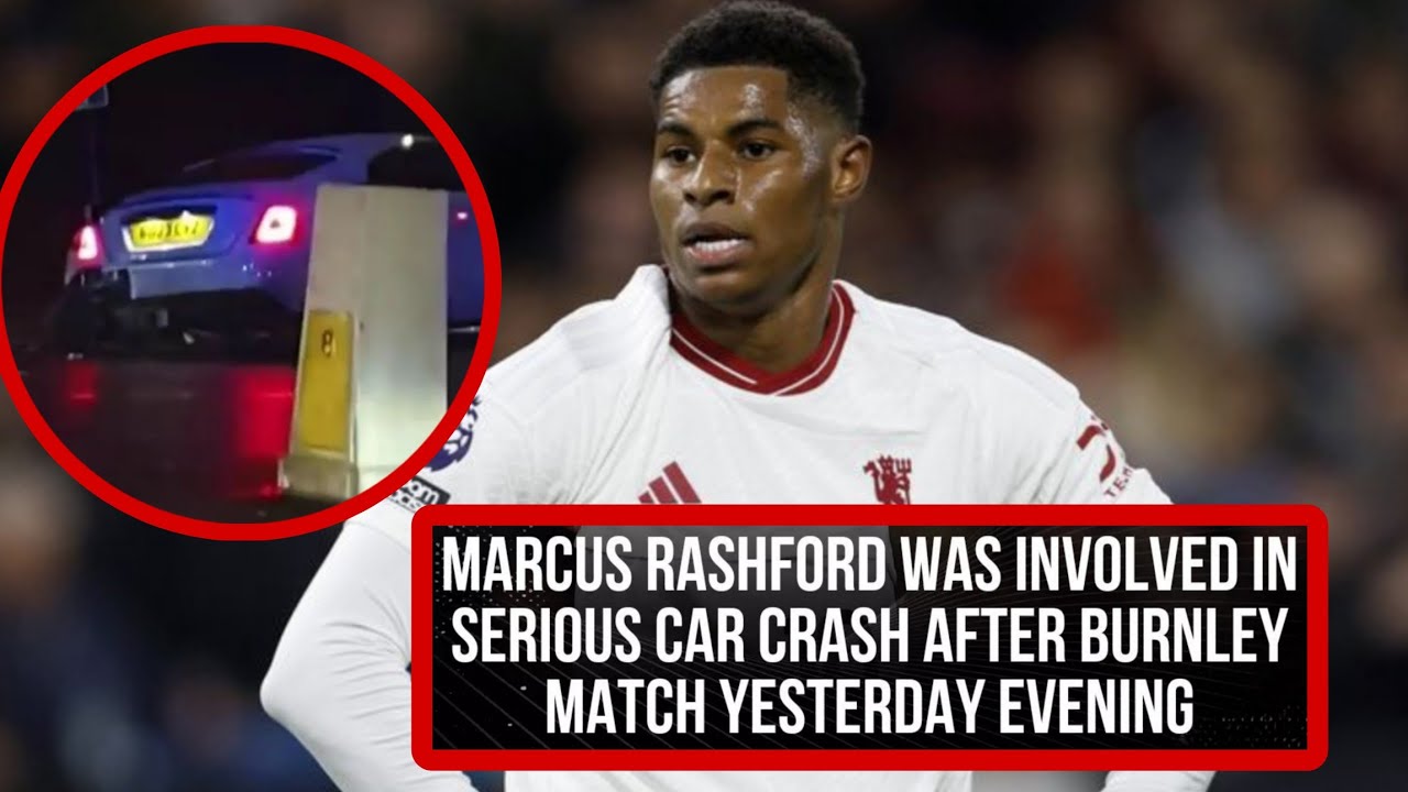 Marcus Rashford was involved in a car crash worth £700,000. - YouTube