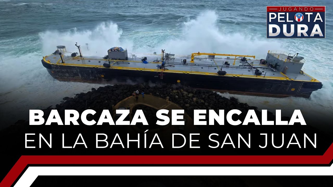Barcaza se encalla en la Bahía de San Juan - YouTube