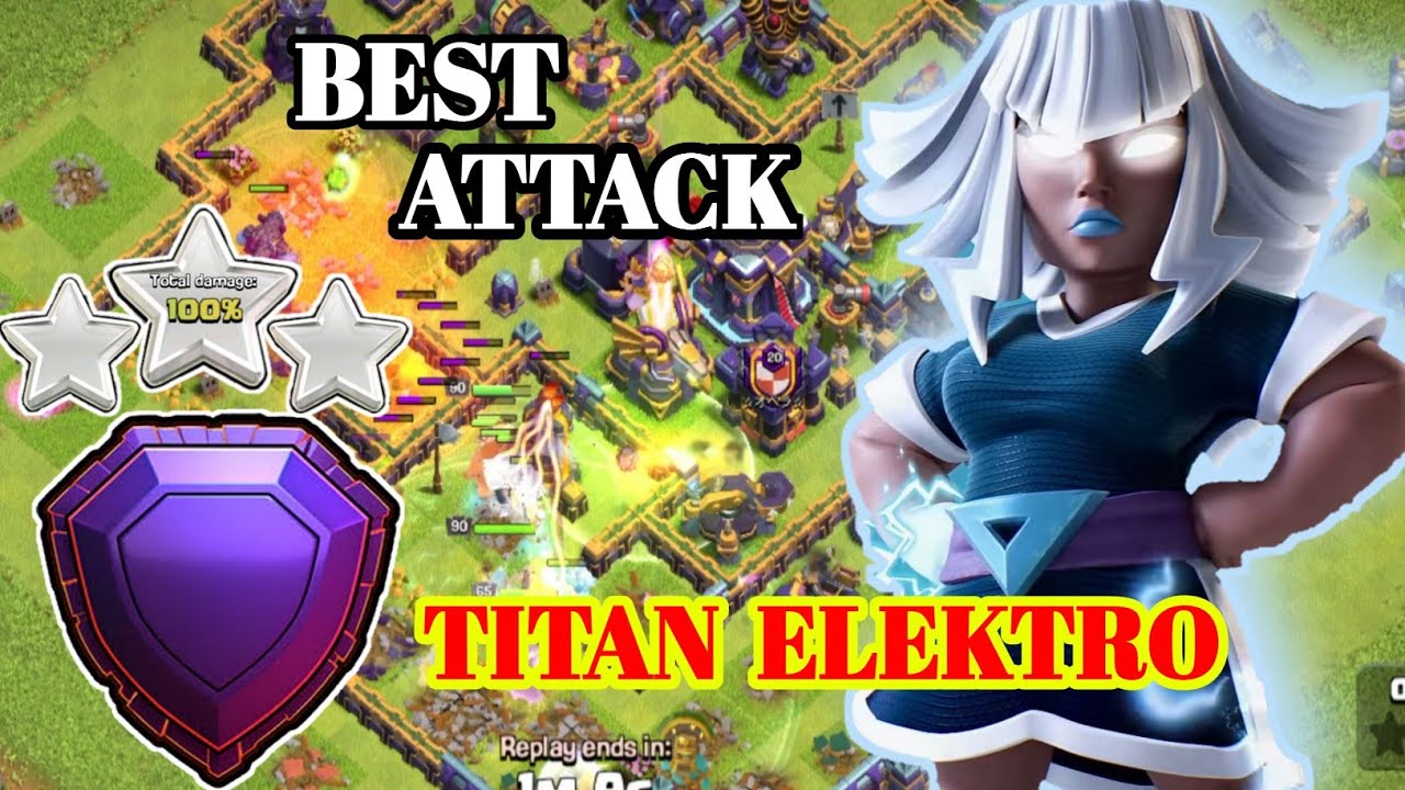OP BANGET !!! Titan Elektro Strategi Push Trophy Terbaik TH 15🔥 BEST ...