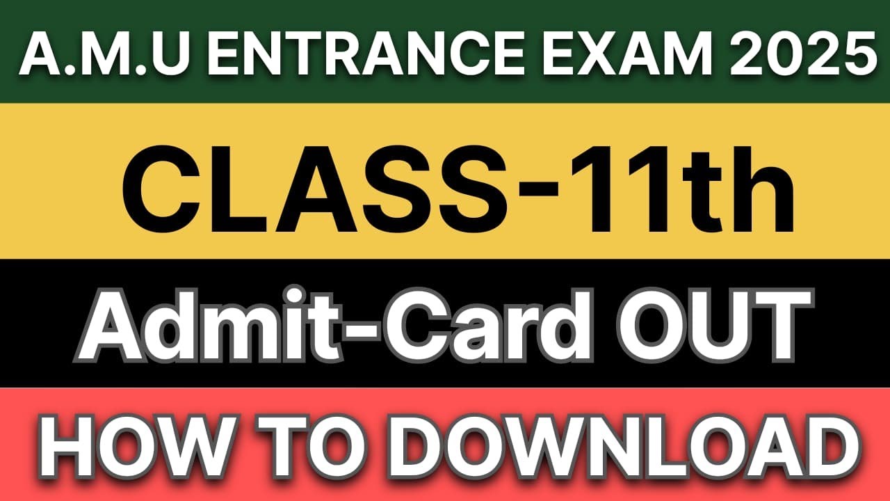 AMU Admit Card 2025 Class 11 | How to Download AMU Admit Card Class 11 ...