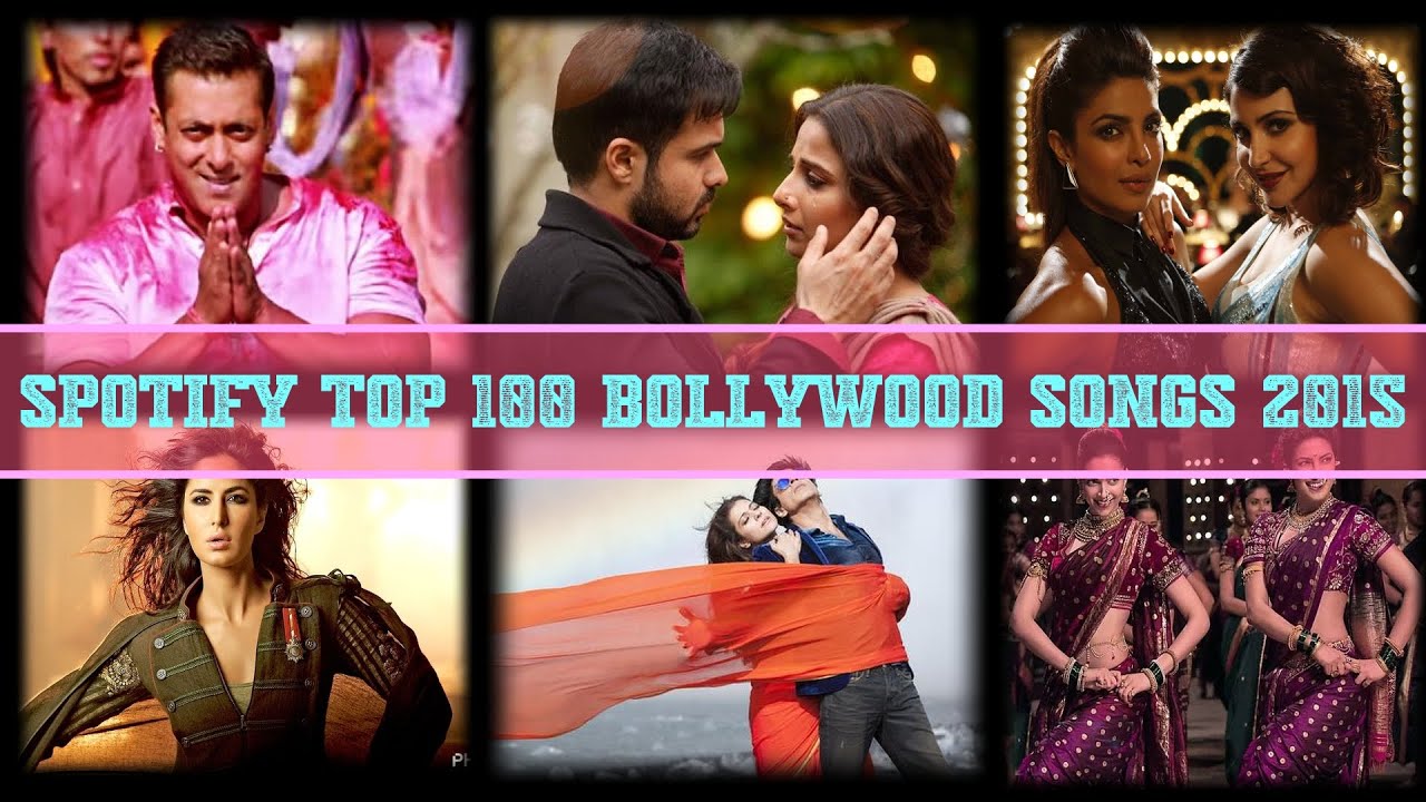 Spotify Top 100 Bollywood Songs (2015) - YouTube