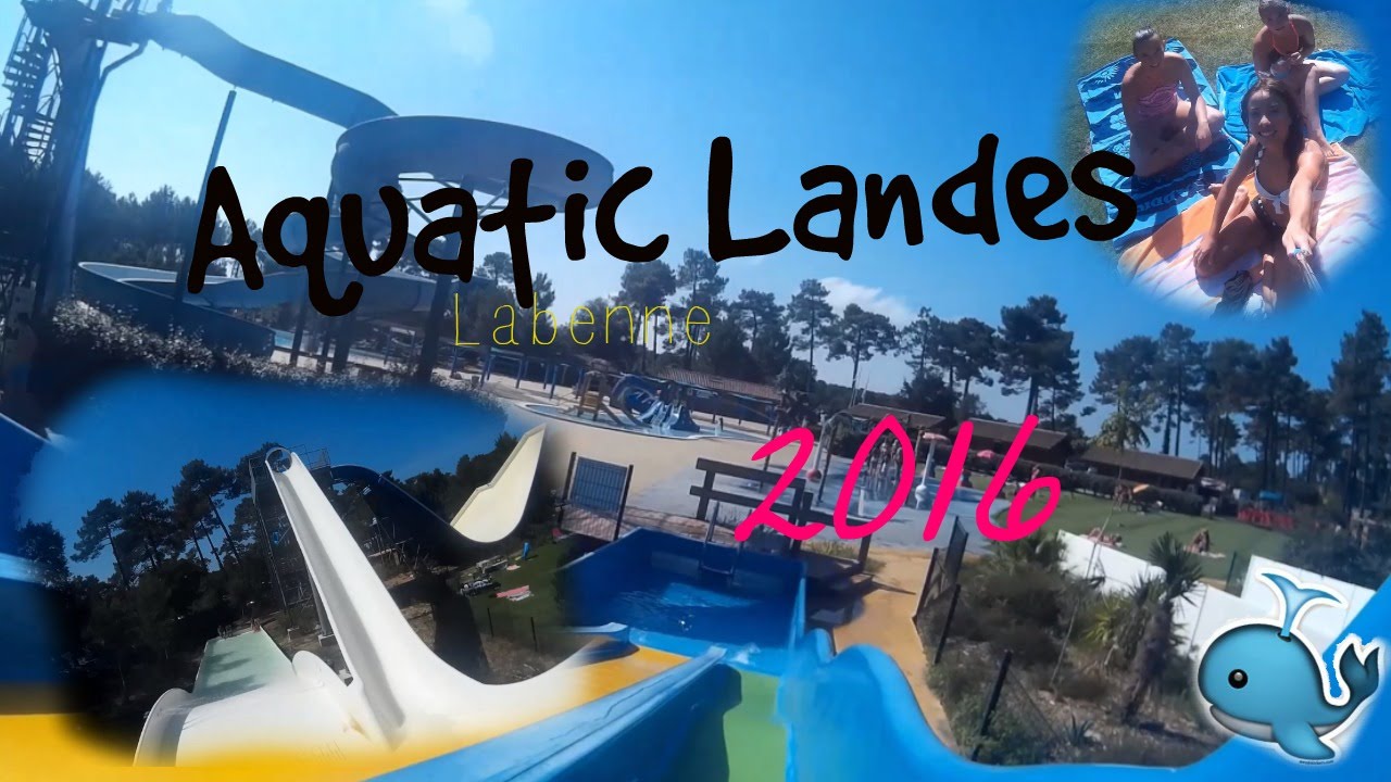 [Aquatic Landes]: Labenne 2016 "vidéo hors série" - YouTube