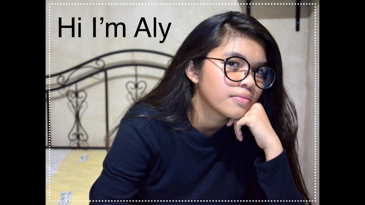 Hi I’m Aly - YouTube