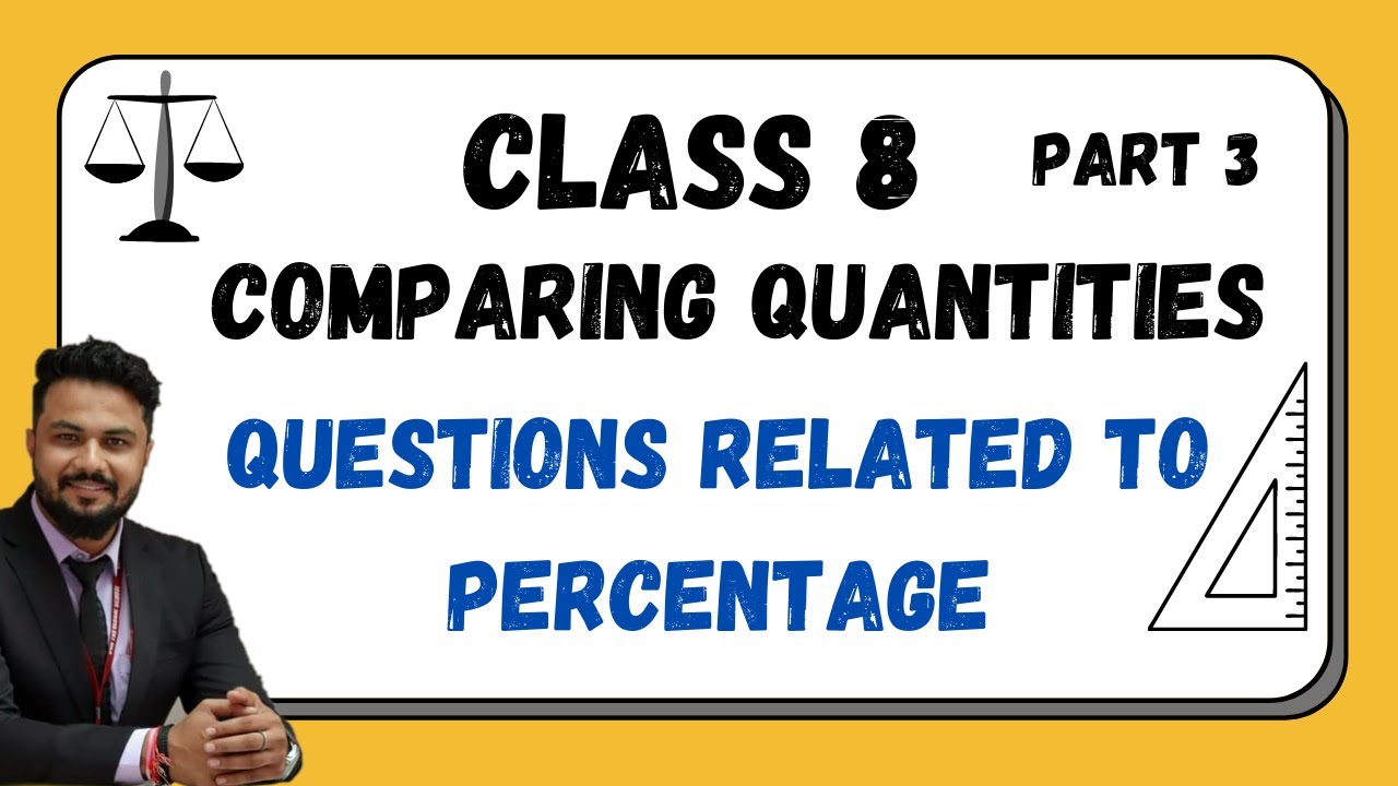 class 8 maths comparing quantities part 3 chapter 8 percentage ...