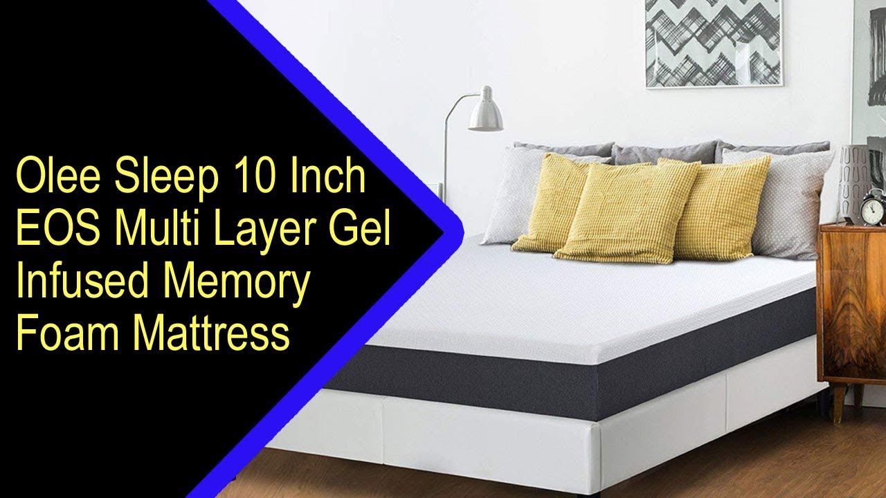 Olee Sleep 10 Inch EOS Gel Infused Memory Foam Mattress Review - YouTube
