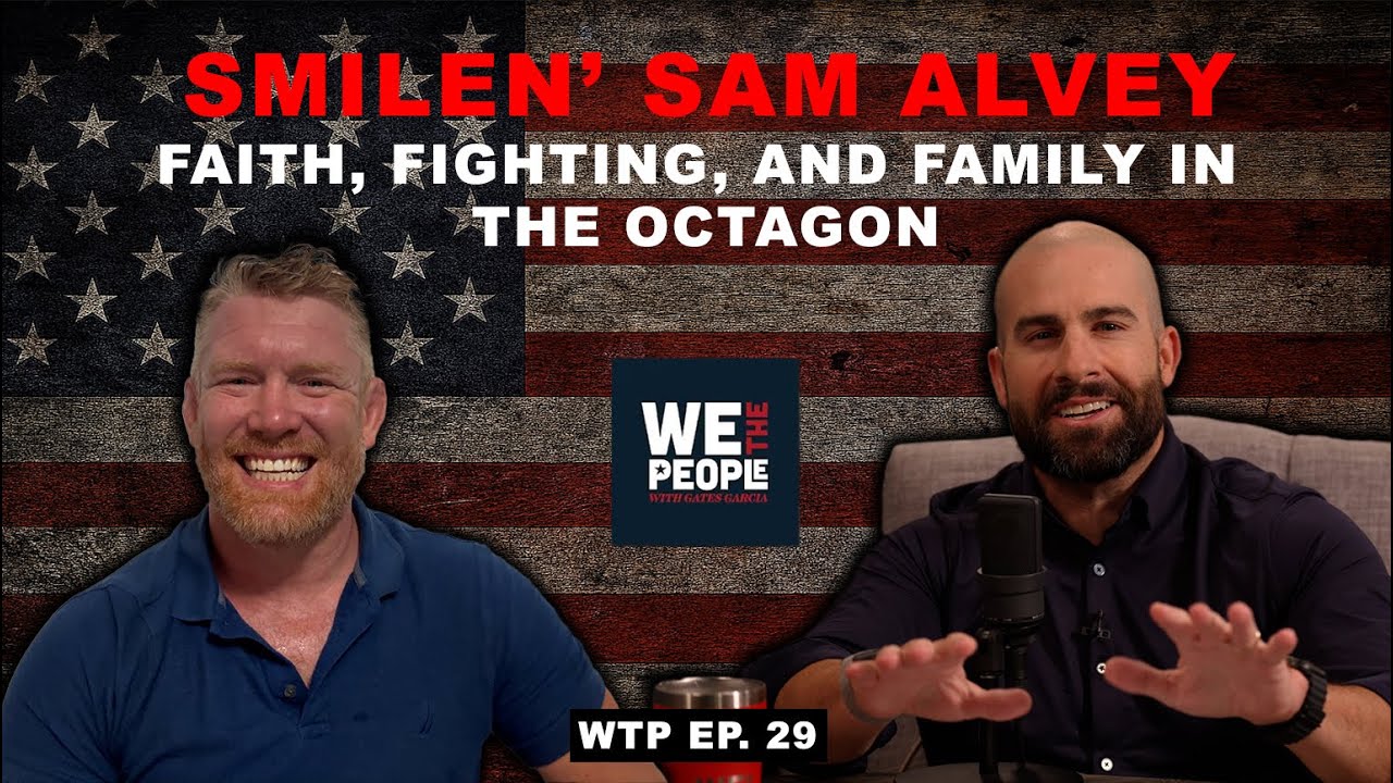 Smilen’ Sam Alvey – Faith, Fighting, and Family in the Octagon | WTP Ep ...