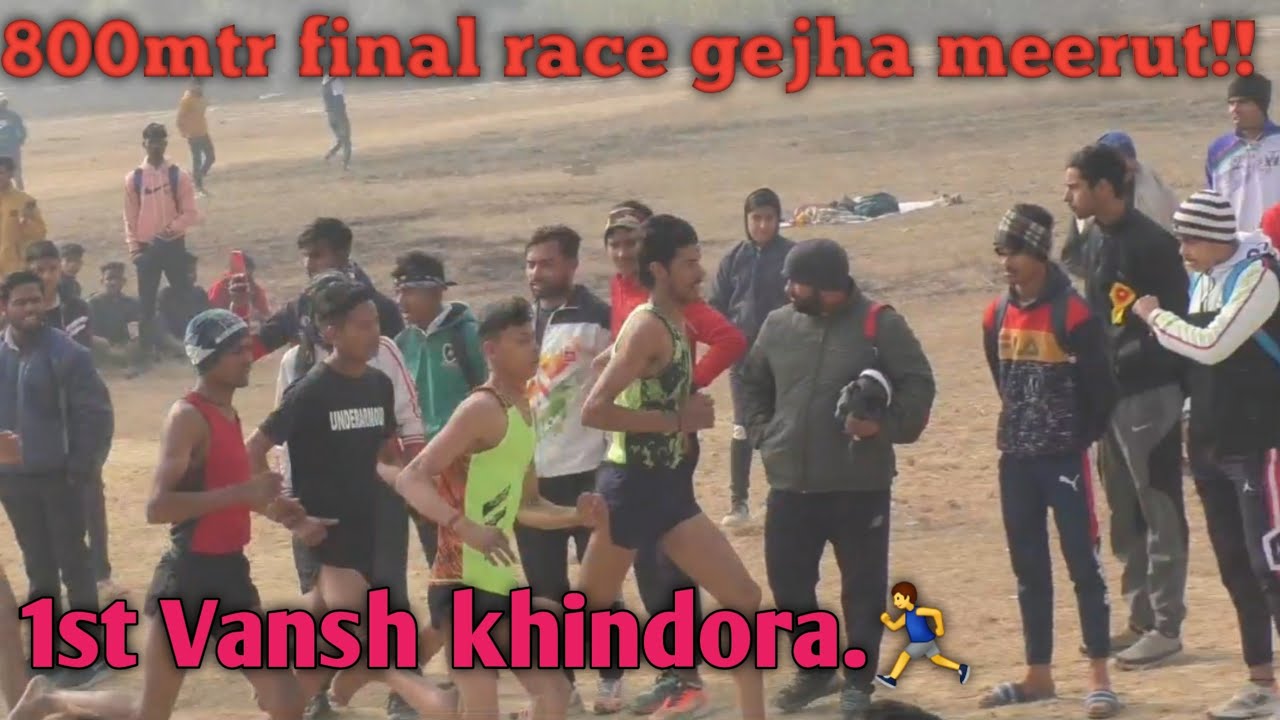 800mtr final competition Gejha!!1st Vansh khindora🏃‍♂️!!Army Physical ...