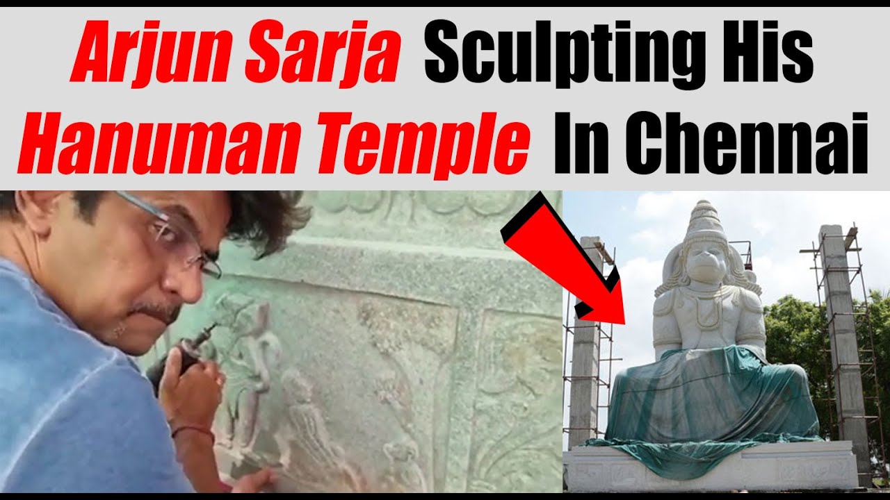 Arjun Sarja Sculpting His Hanuman Temple In Chennai During Lockdown ...