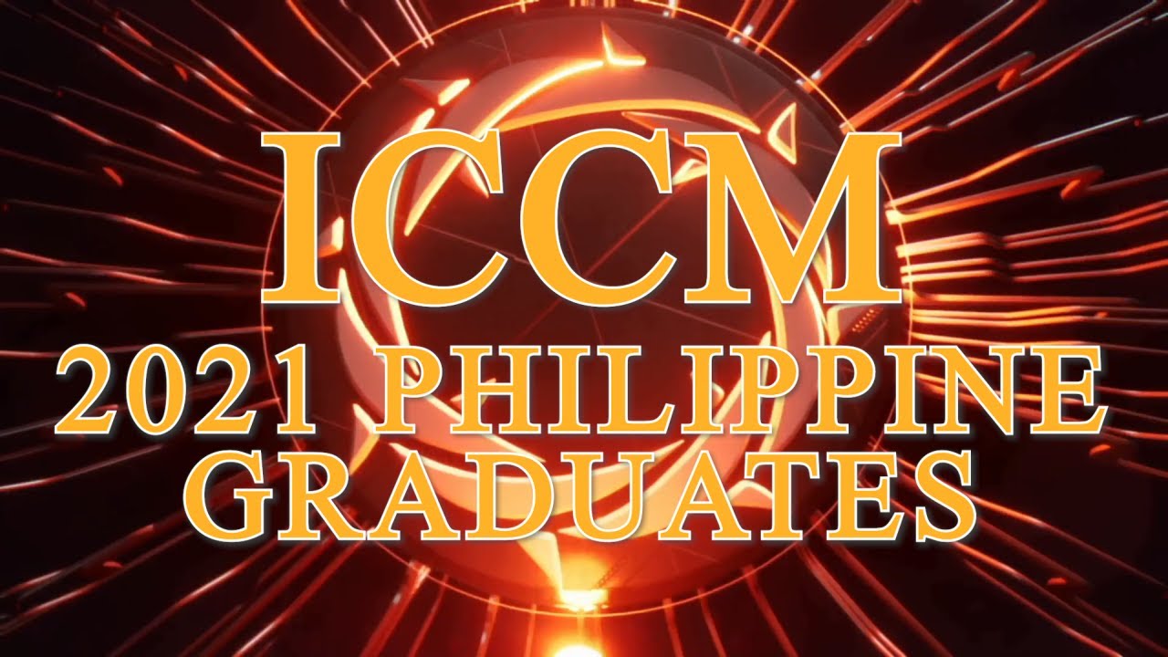 ICCM 2021 Philippine Graduates - YouTube