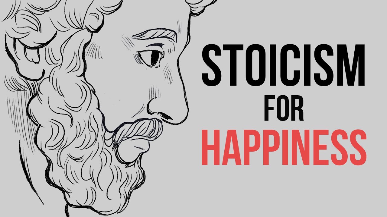How to Be Happy | Stoic Teachings For Happiness - YouTube