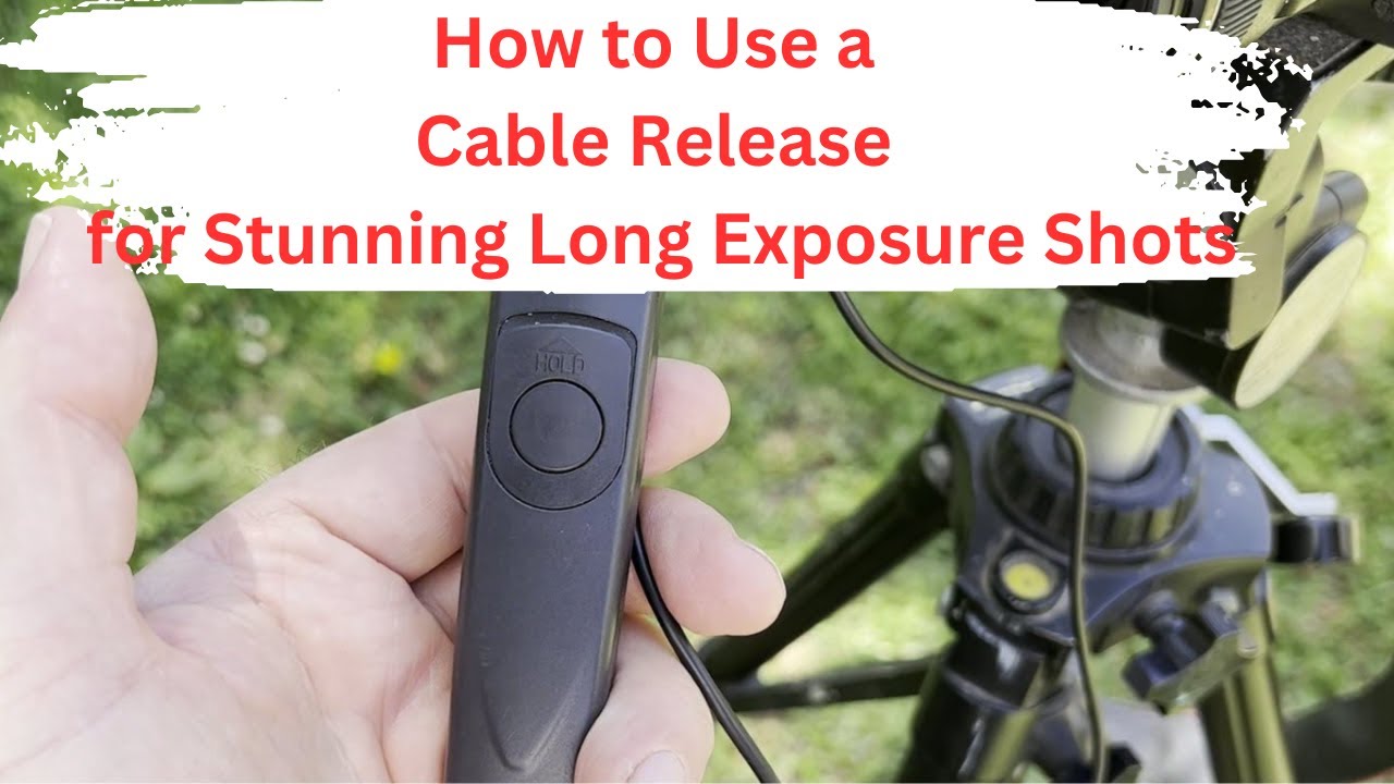 How to Use a Cable Release for Stunning Long Exposure Shots. - YouTube