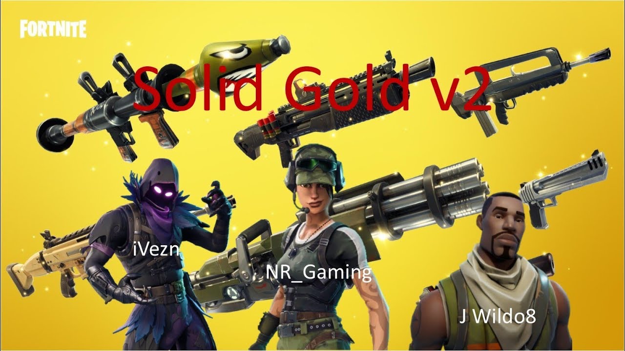 Solid Gold v2 with iVezn and J Wildo8 - Fortnite: Battle Royale - YouTube
