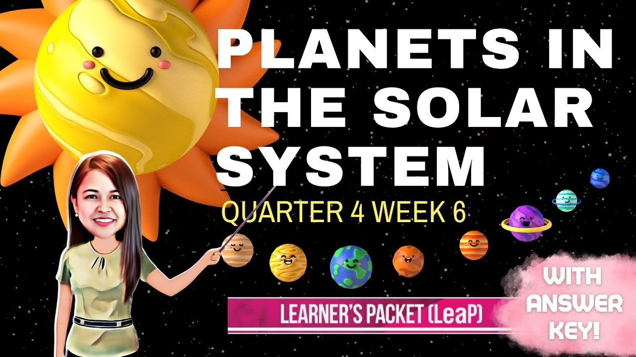 PLANETS IN THE SOLAR SYSTEM LEAP IN SCIENCE 6 Q4 W6 with ANSWER KEY ...