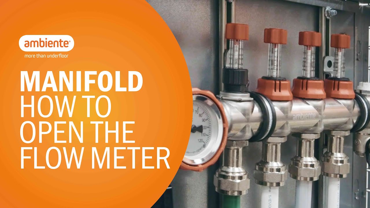 How to Open a Manifold Flow Meter on a Ambiente Manifold - YouTube