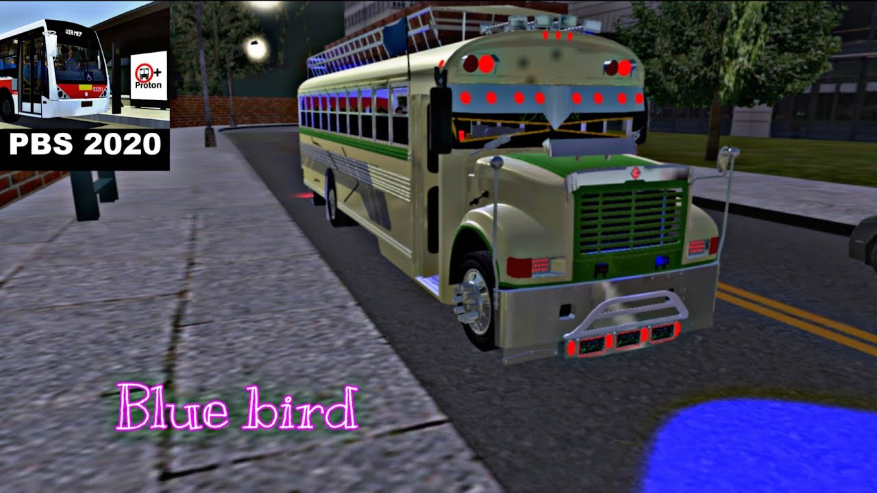 Blue bird mos proton bus simulator 2020../ DESCARGALO YAA - YouTube