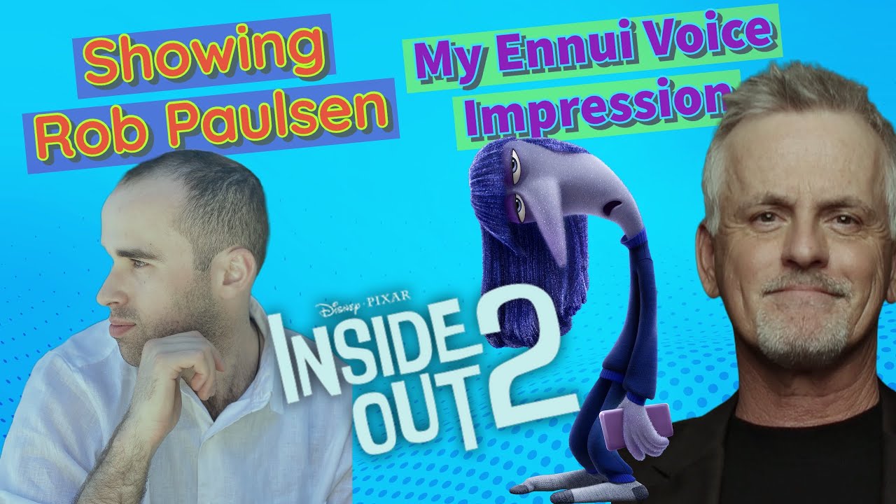Showing Rob Paulsen My Ennui Voice Impression (Inside Out 2)! - YouTube