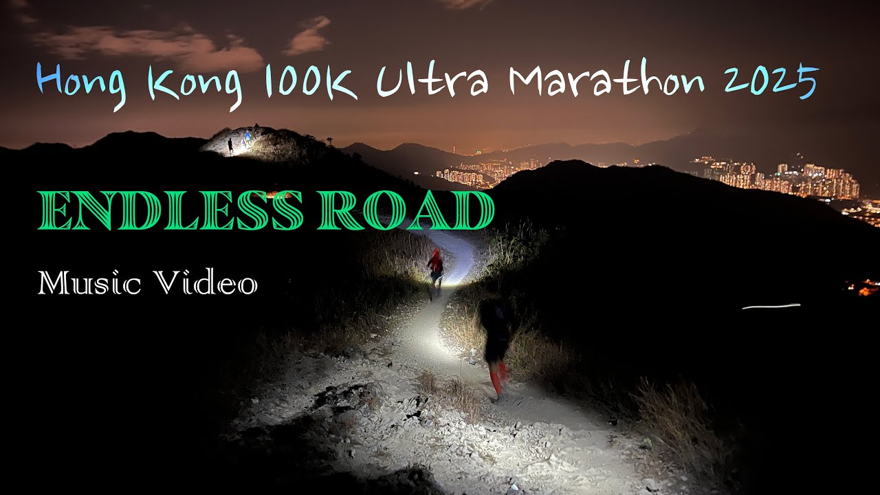 ANTA Hong Kong 100K Ultra Trail run Marathon, 2025, Music Video - YouTube