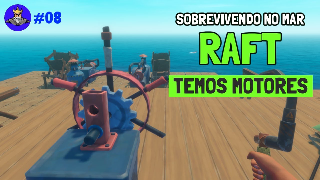 Raft EP08 - EXPLORAMOS O IATE E PEGAMOS O PROJETO PARA CRIAR "MOTOR ...