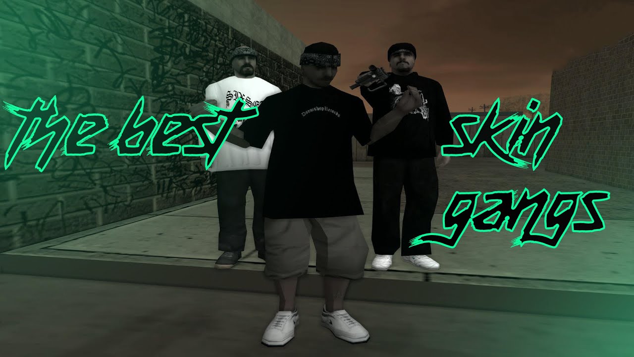 The Best Skin Gangs Samp | Gta SanAndreas - YouTube