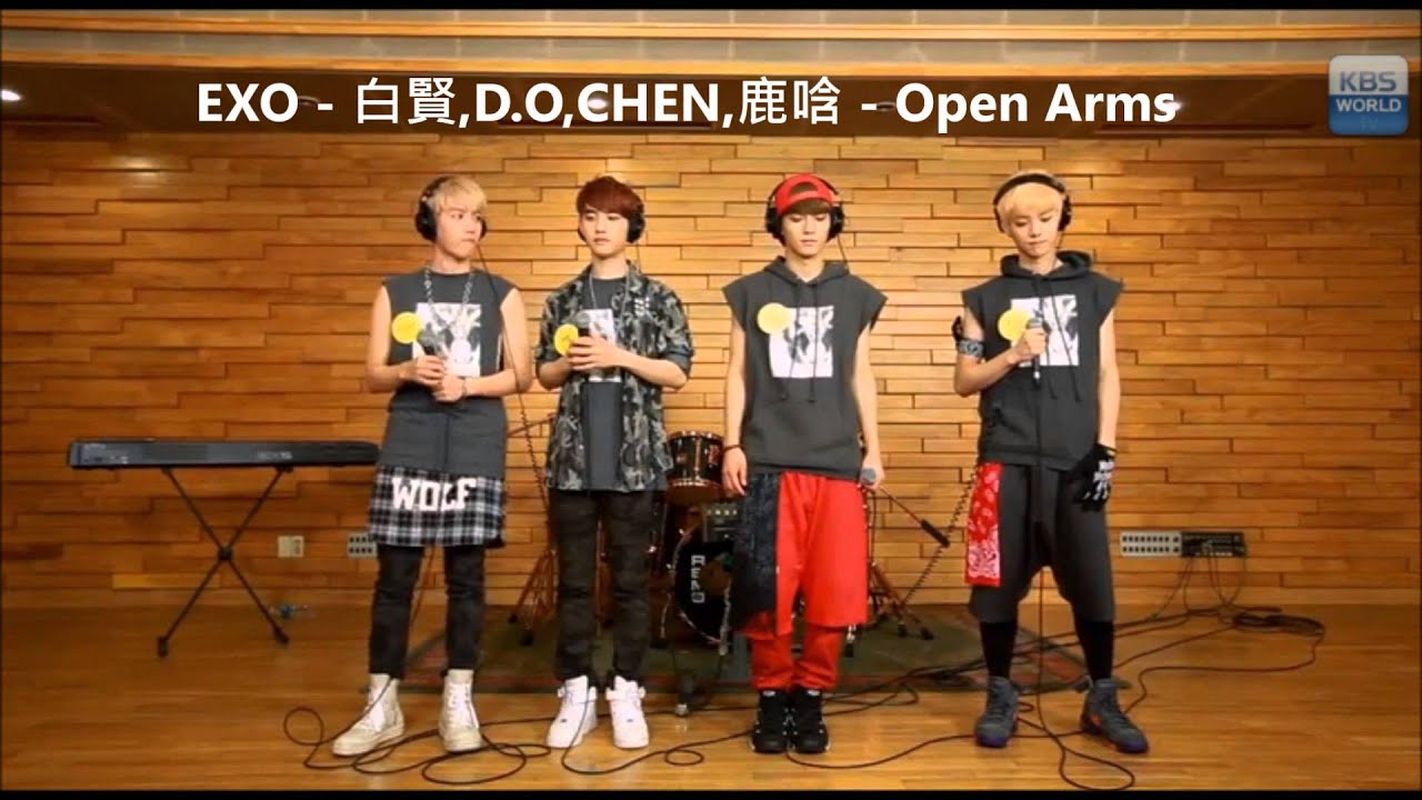 130823 EXO - 白賢,D.O,CHEN,鹿唅 - Open Arms - YouTube